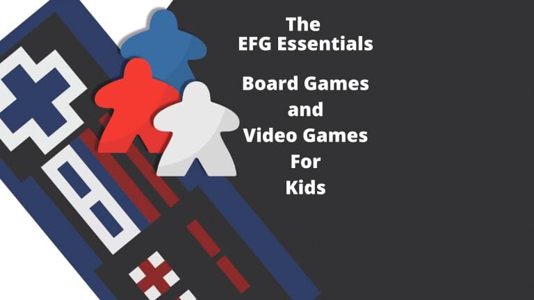 EFG Essentials: Great Video Games and Board Games for Kids – Engaged ...