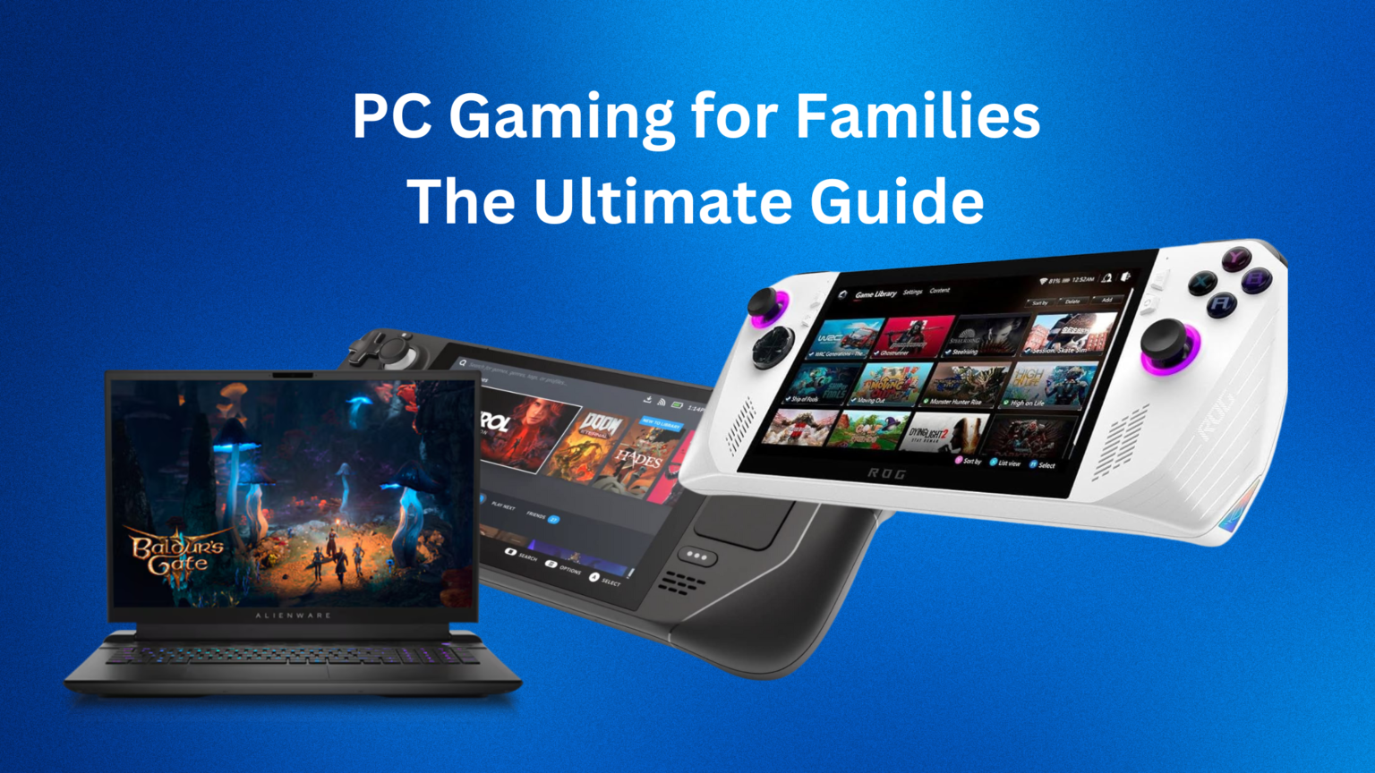 PC Gaming for Families: The Ultimate Guide | Engaged Family Gaming